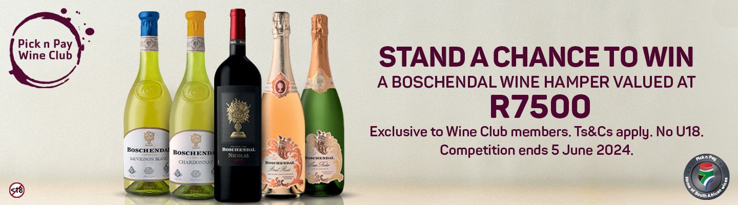 Stand to win a Boschendal Wine hamper valued at R7500 | PnP