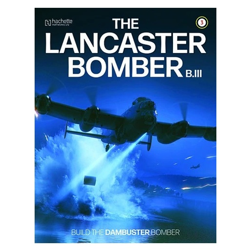 The Lancaster Bomber B.III Issue 3 Magazine | PnP