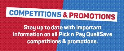 Pick n Pay QualiSave | Competitions & Promotions | PnP