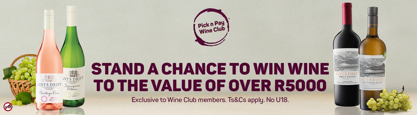 Stand A Chance to Win Wine to The Value of Over R5000 | Pick n Pay Wine ...